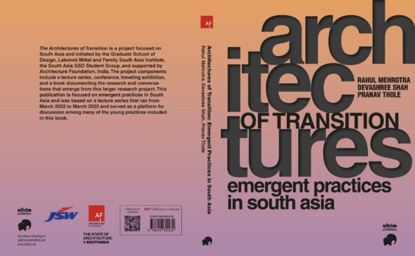Book Announcement | Architectures of Transition, by Rahul Mehrotra ...